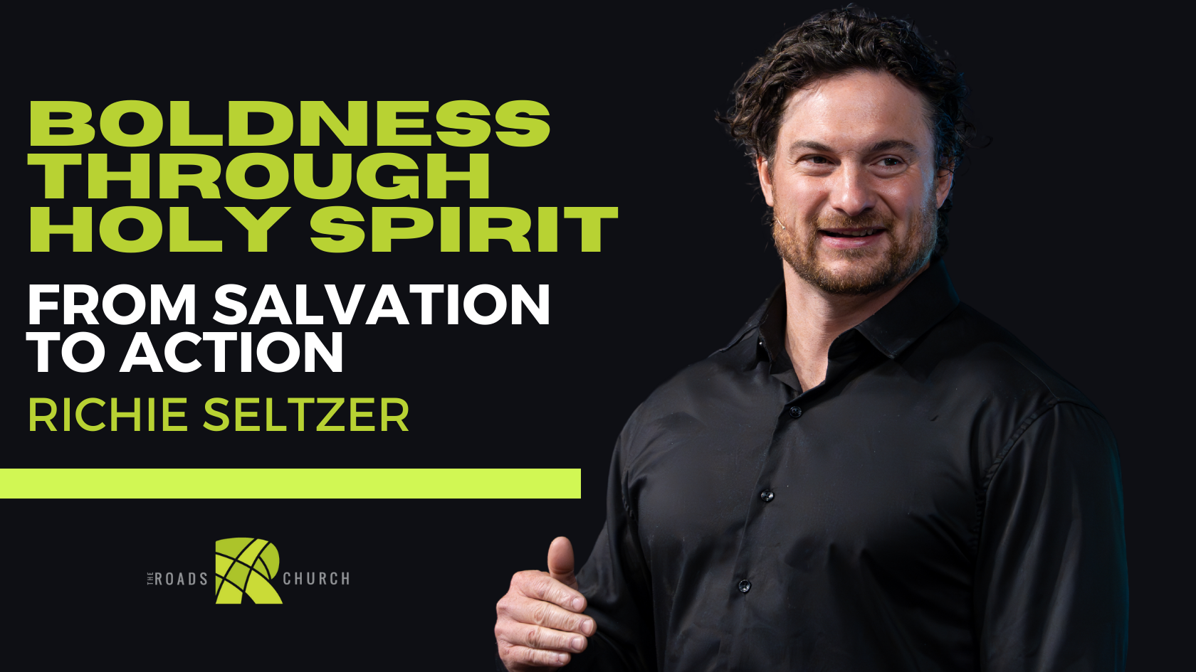 Boldness Through the Holy Spirit: From Salvation to Action - The Roads ...