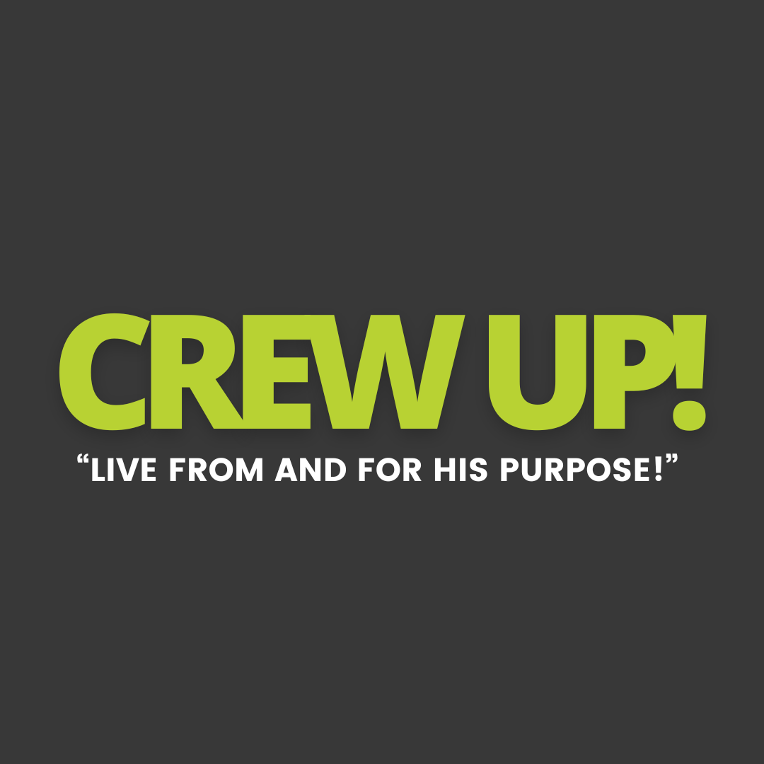 CREW UP! The Roads Church